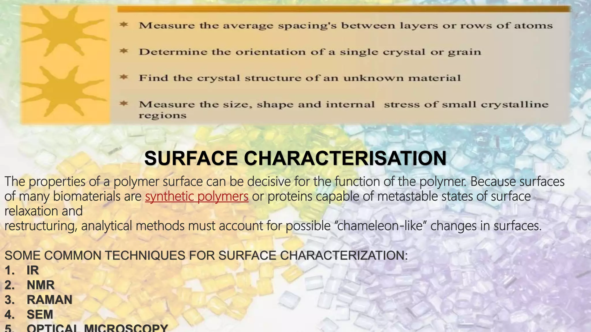 Polymers Characterisation, Polymerisation Techniques & Their Applications | PPT