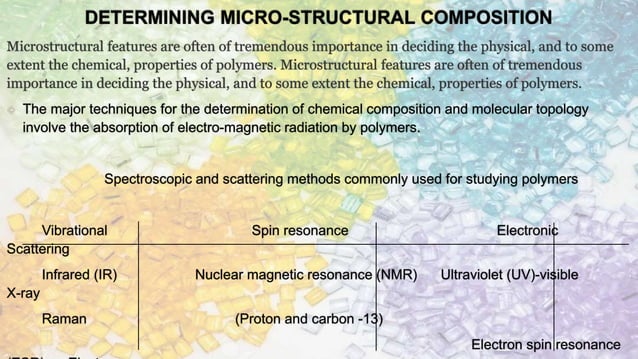 Polymers Characterisation, Polymerisation Techniques & Their Applications | PPT