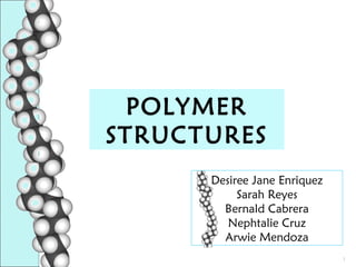Polymers Structure