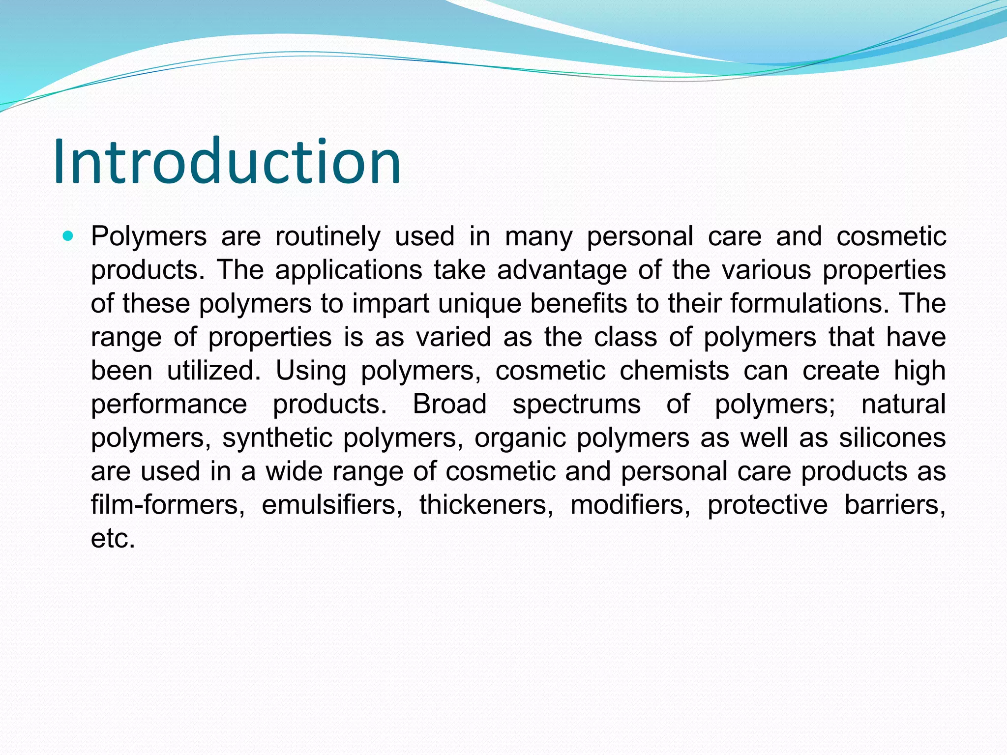 Polymers use in personal care and cosmetics | PPTX