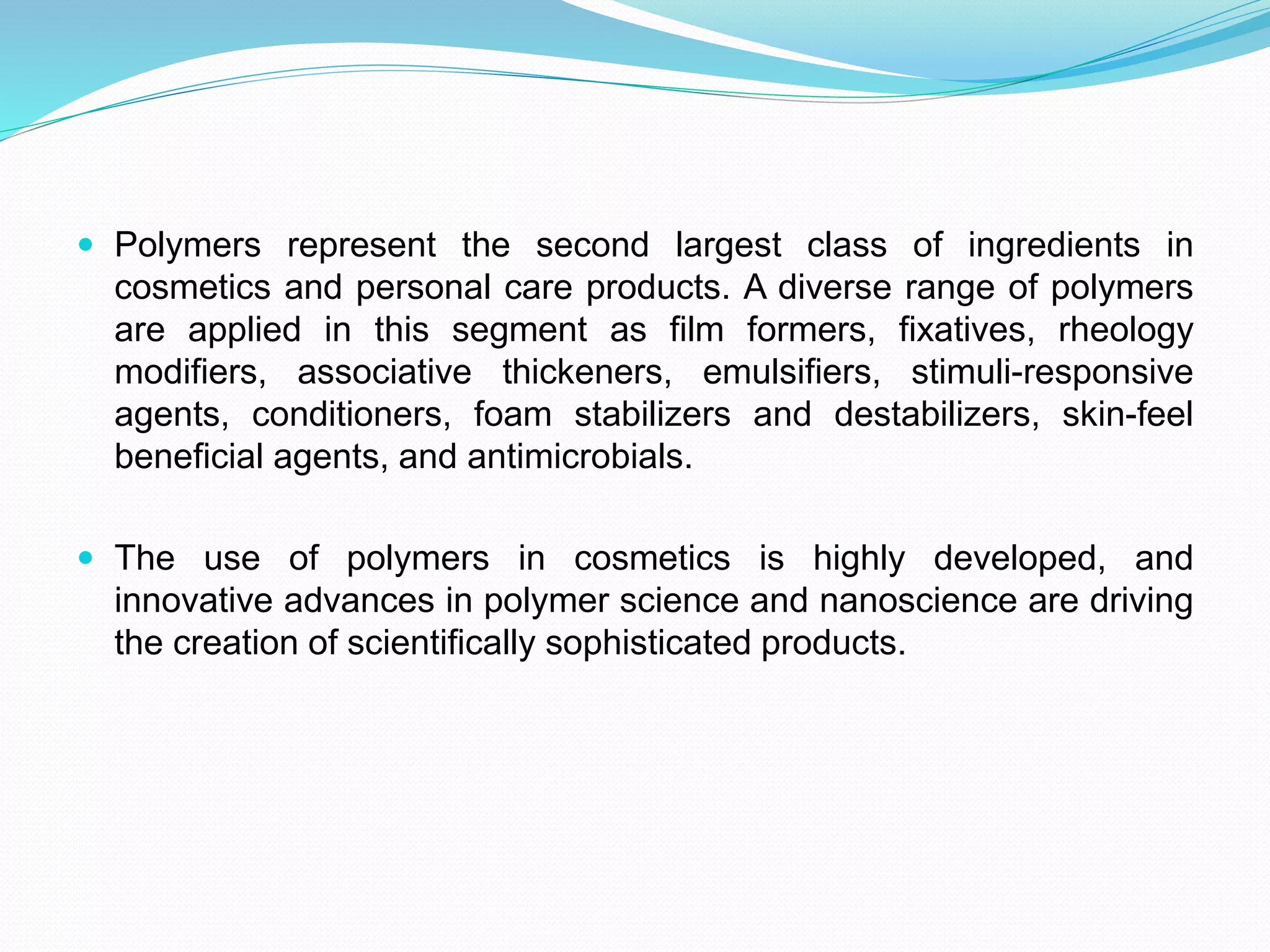 Polymers use in personal care and cosmetics | PPTX