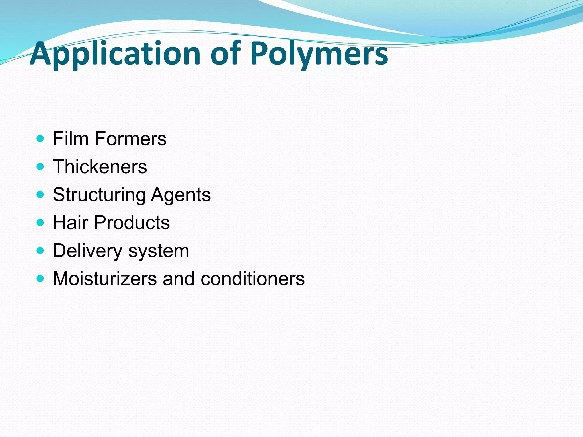 Polymers use in personal care and cosmetics | PPTX