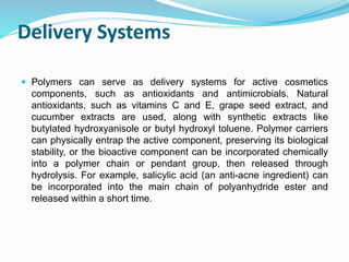 Polymers use in personal care and cosmetics | PPTX