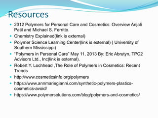 Polymers use in personal care and cosmetics | PPTX