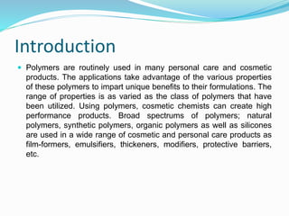 Polymers use in personal care and cosmetics | PPTX