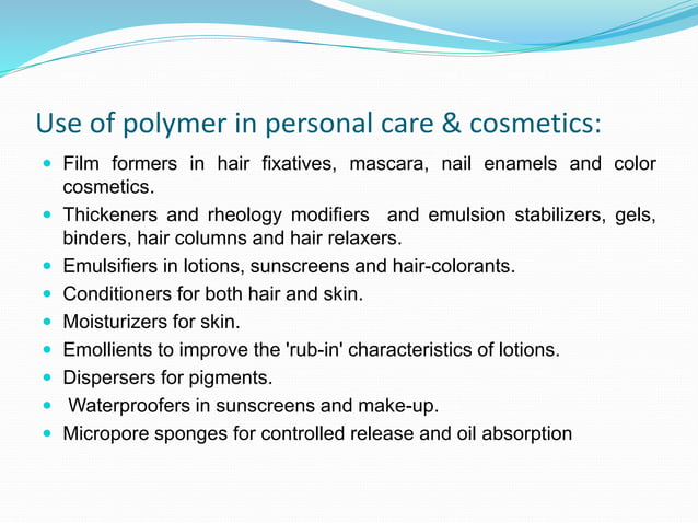 Polymers use in personal care and cosmetics | PPTX | Skin Care | Beauty