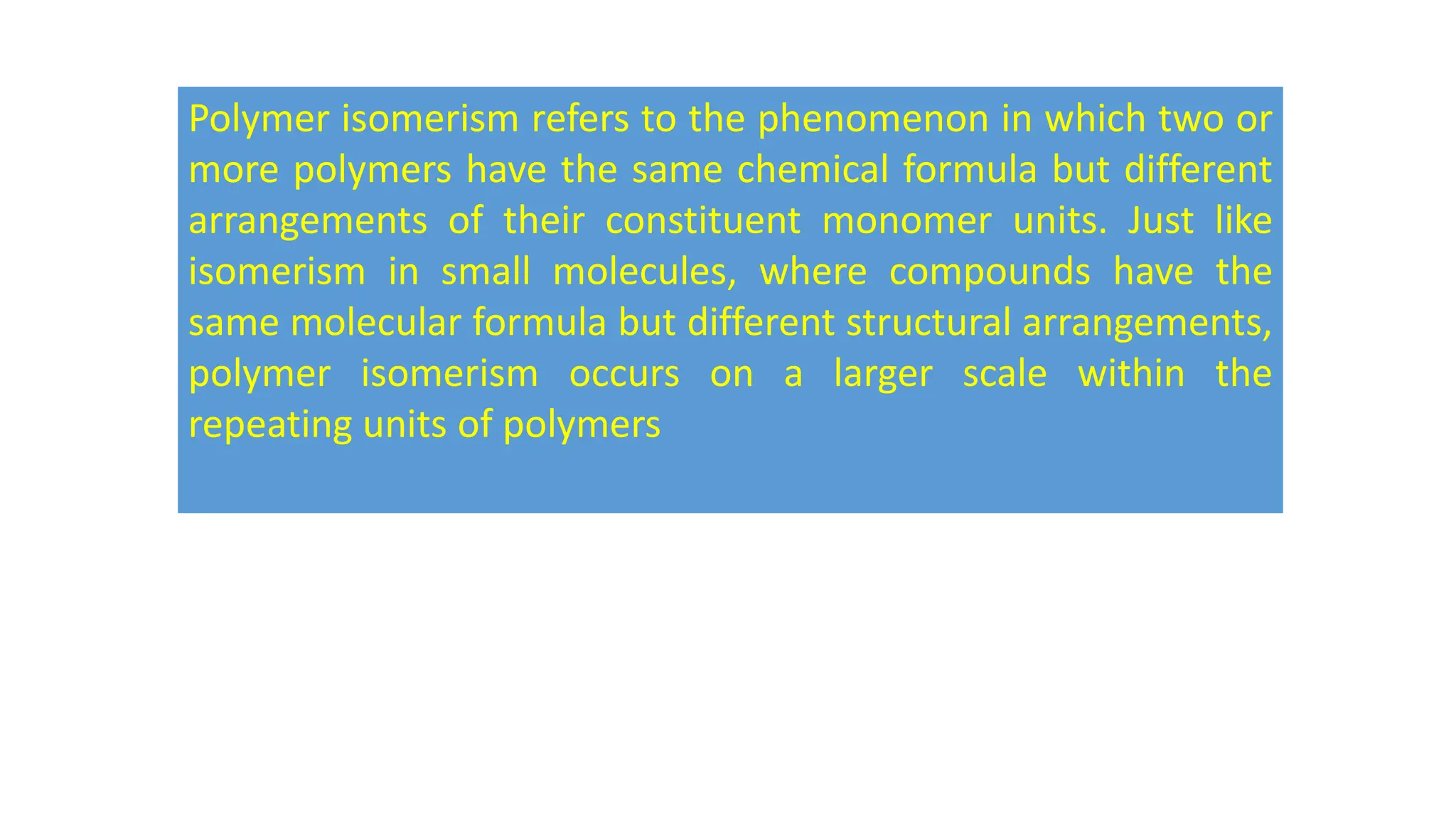 Polymer Topology and Isomerism.pptx notes | PPTX