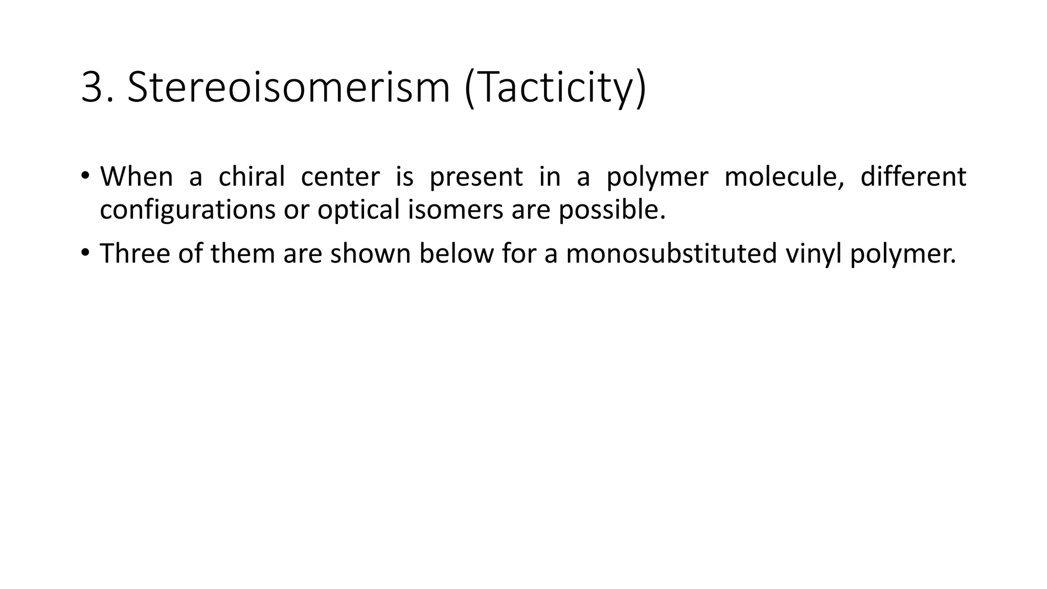 Polymer Topology and Isomerism.pptx notes | PPTX
