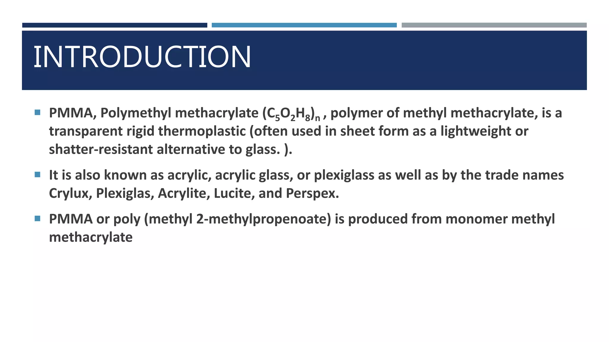 Polymethyl methacrylate (pmma) | PPTX