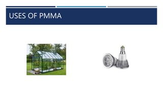 Polymethyl methacrylate (pmma) | PPTX