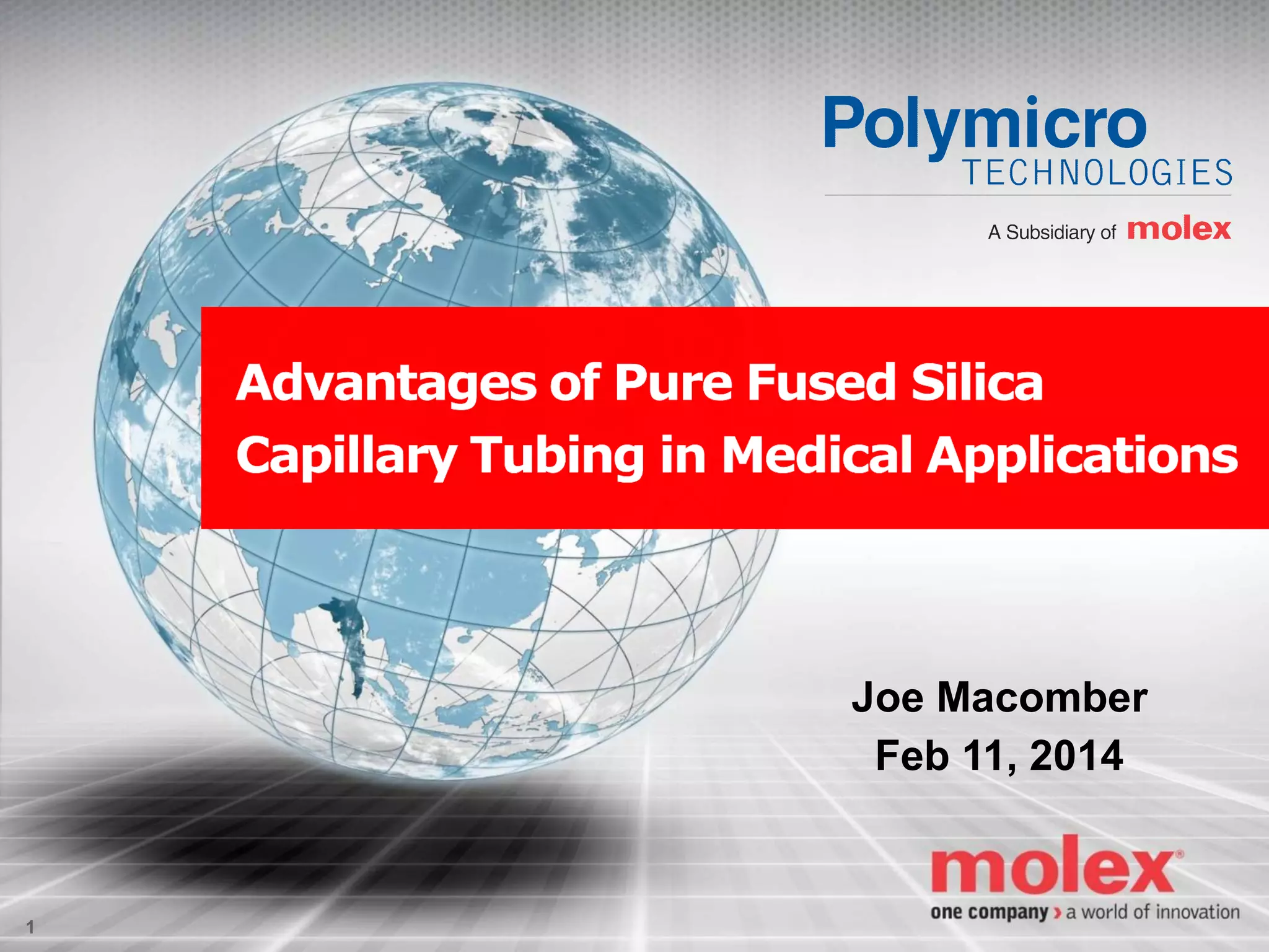 Advantages of pure fused silica capillary tubing in medical ...