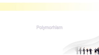 Polymorphism | PPT