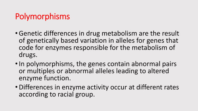 Polymorphism affecting drug metabolism | PDF