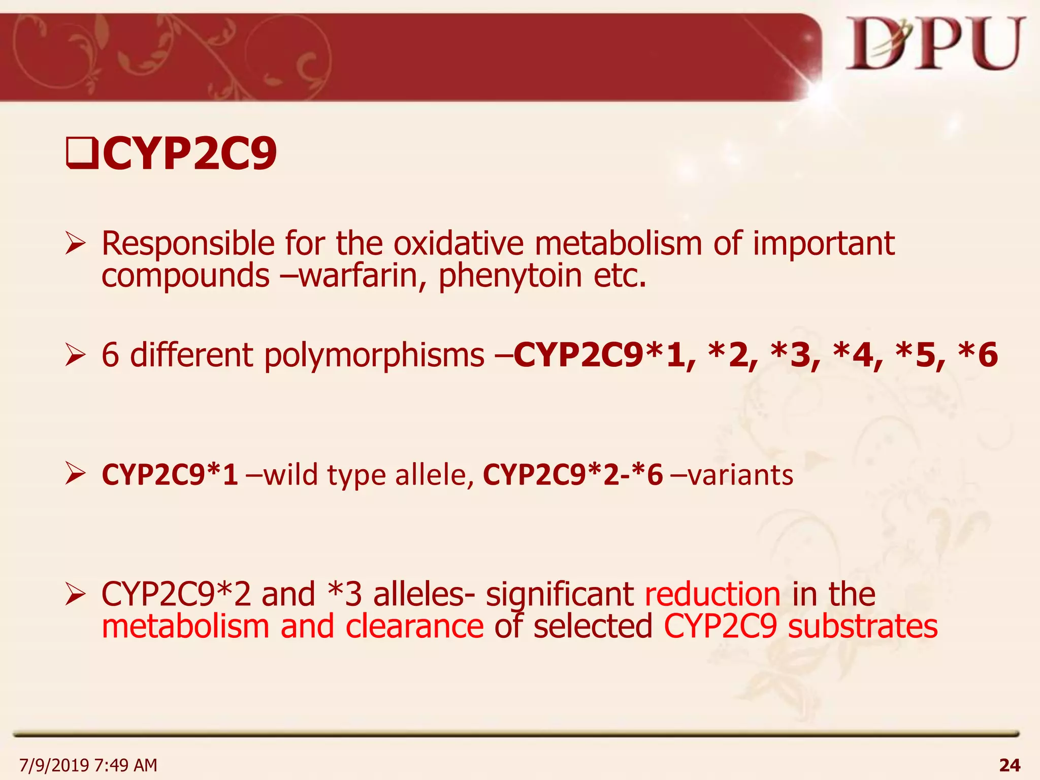 Polymorphism affecting drug metabolism . | PPT