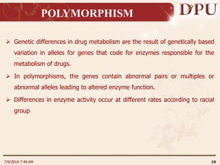 Polymorphism affecting drug metabolism . | PPT