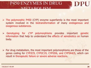 Polymorphism affecting drug metabolism . | PPT