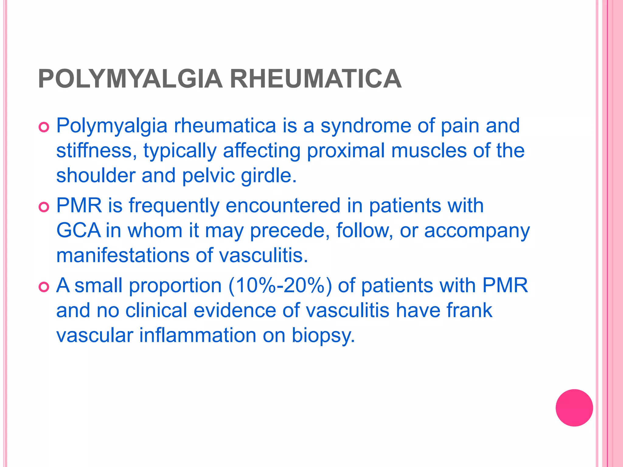 Polymyalgia rheumatica and giant cell arteiritis | PPTX