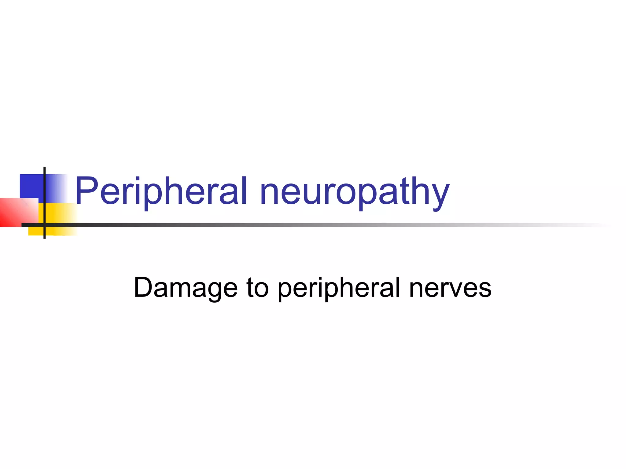 Polyneuropathy | PPT