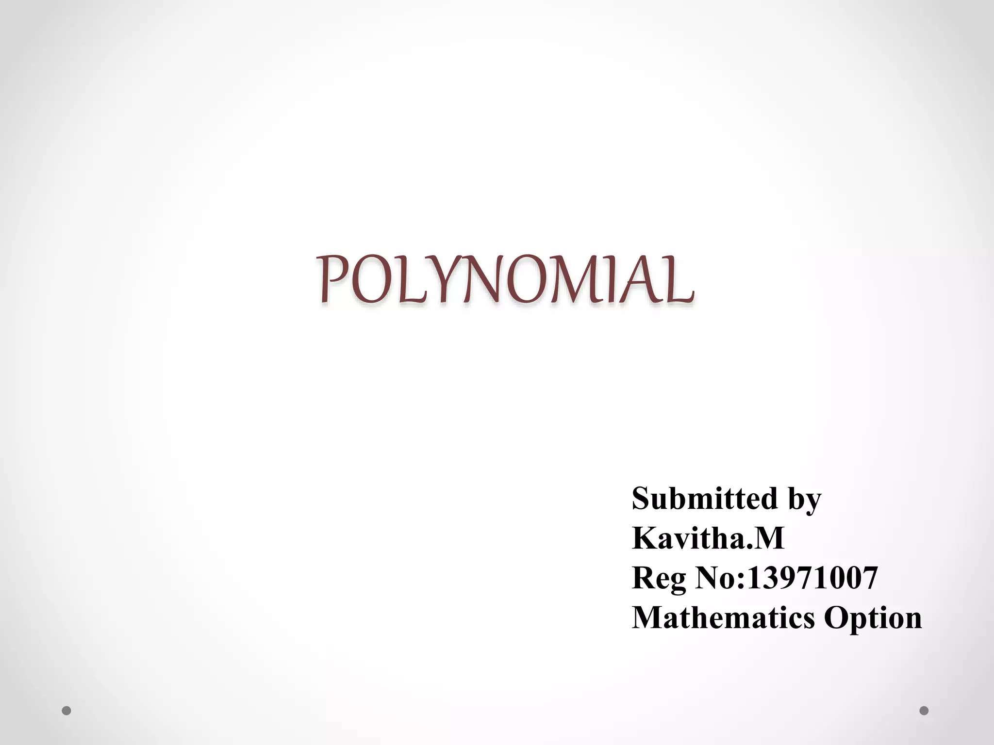 Polynomial -ppt | PPTX