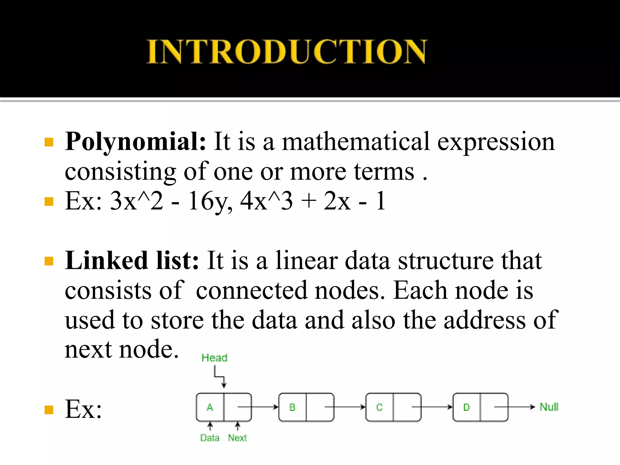 Polynomial Addition Using Linked List Pptx