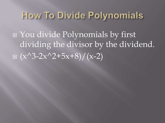 Polynomial division | PPT