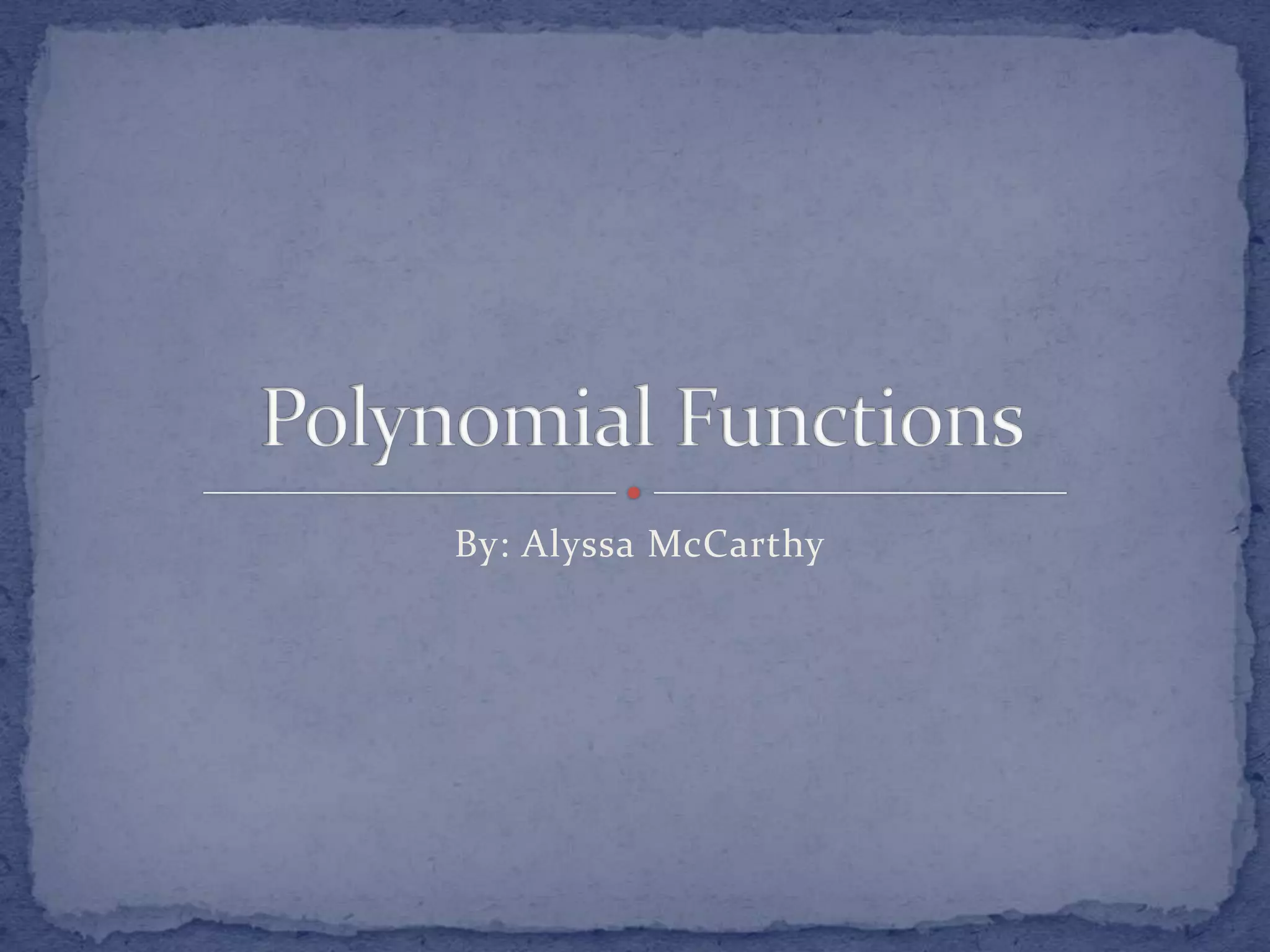 Polynomial functions | PPT