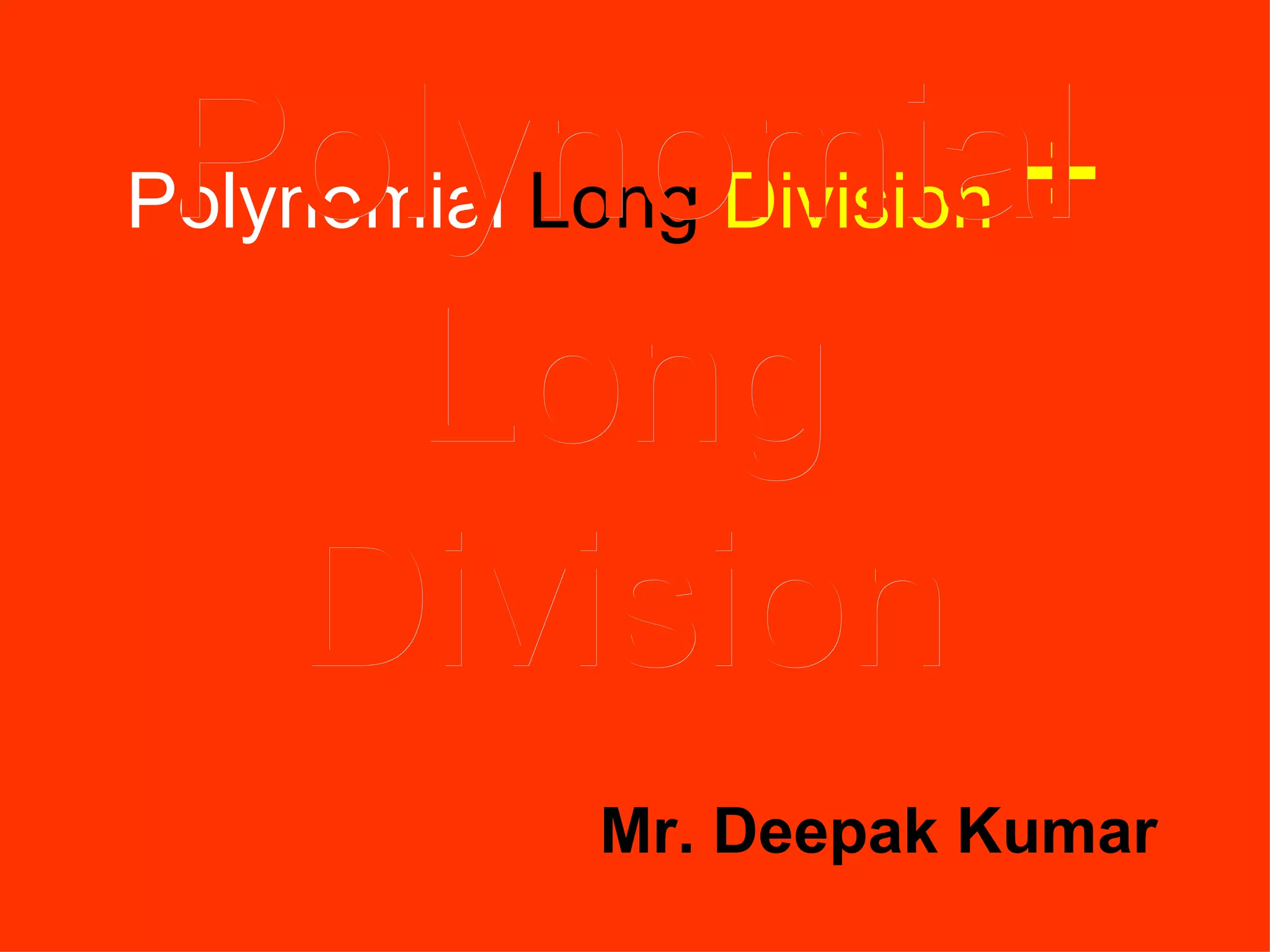 Polynomial long division | PPT