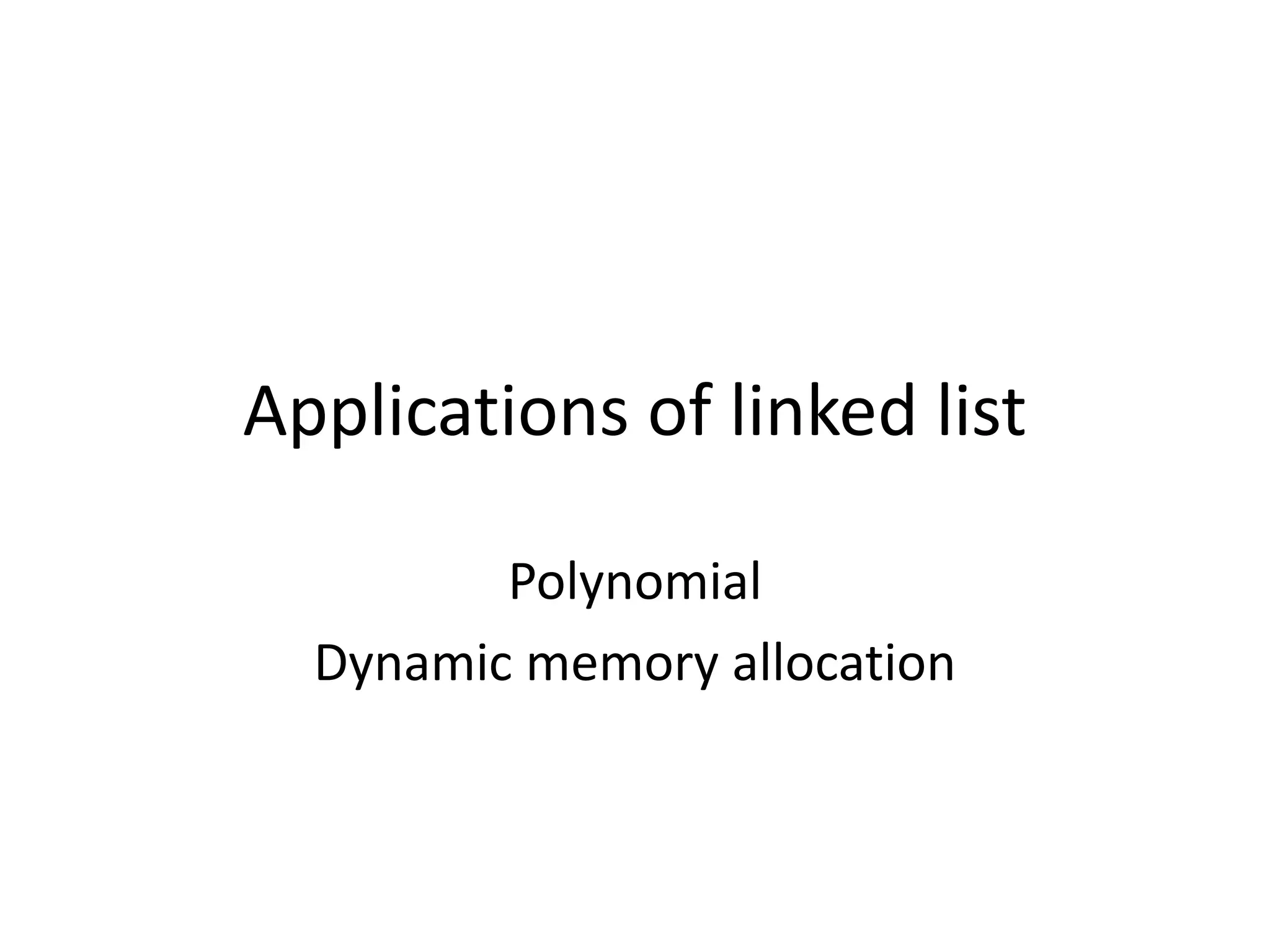 Polynomial Reppresentation Using Linkedlist Application Of Llpptx Programming Languages