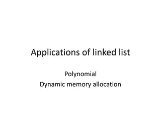 Polynomial reppresentation using Linkedlist-Application of LL.pptx