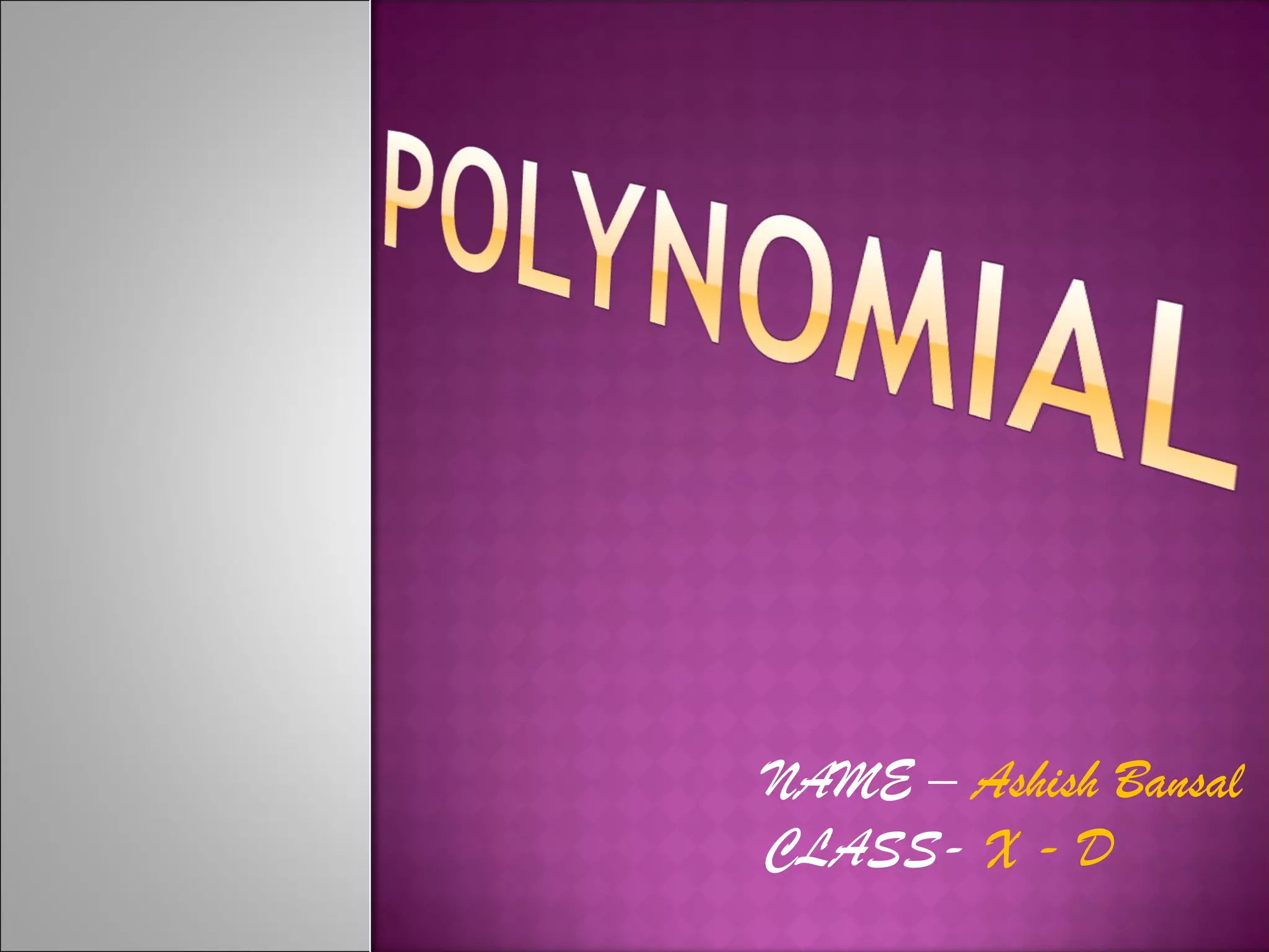Polynomials 120726050407-phpapp01 (1) | PPT