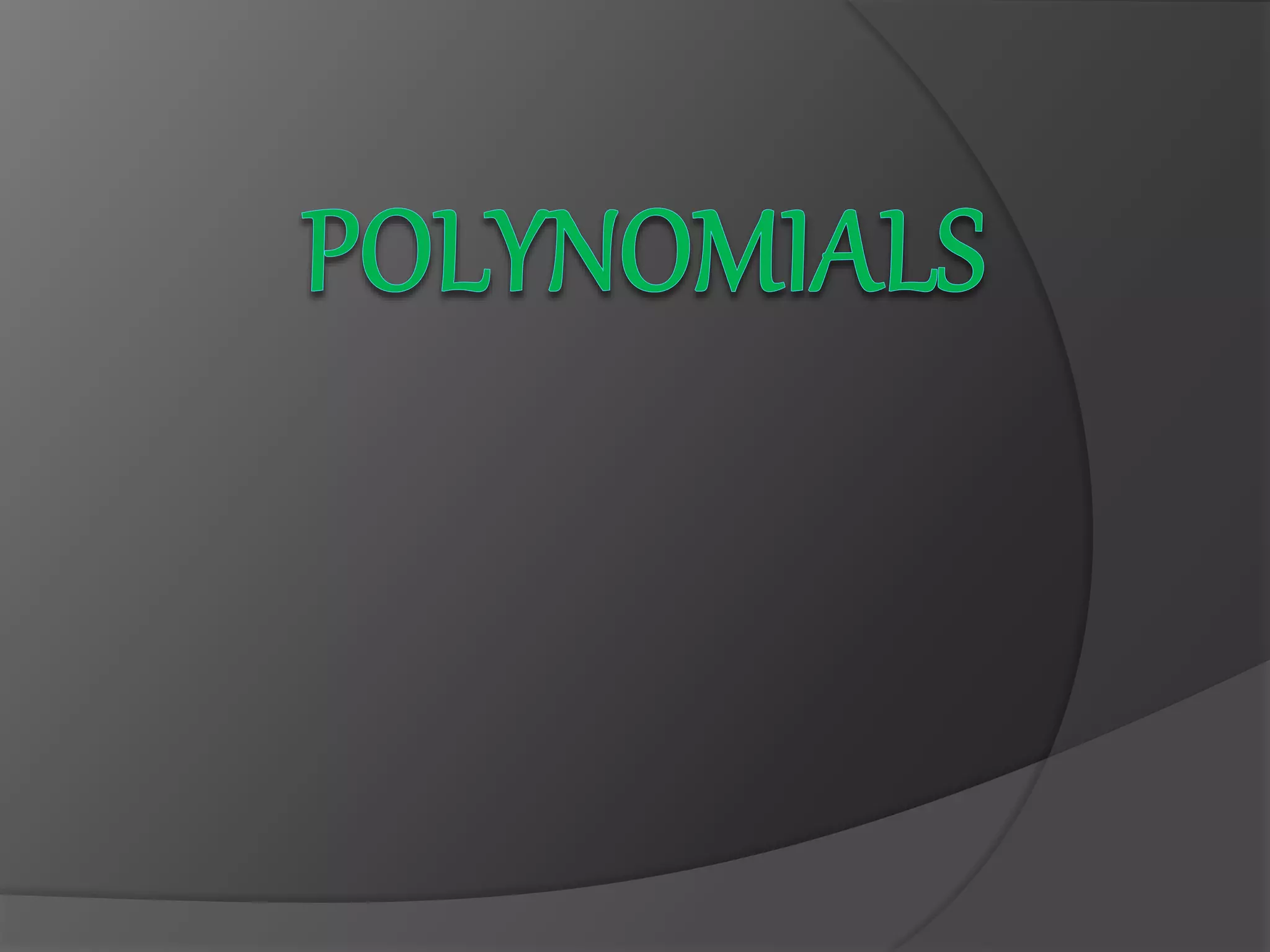 Polynomials | PPT