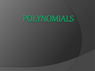 Polynomials | PPT