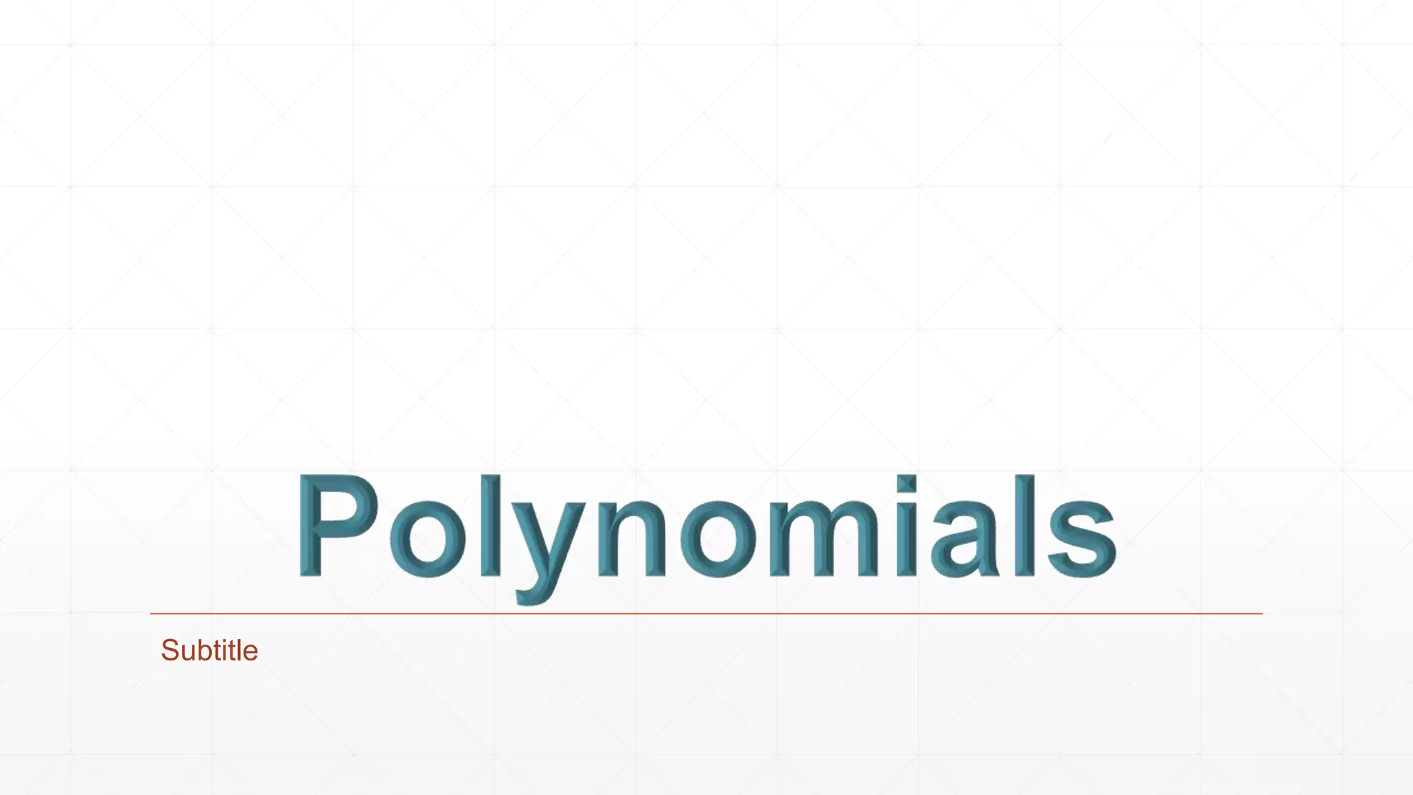 Polynomials | PPT