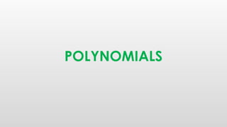 POLYNOMIALS and different types of polynomial.pptx