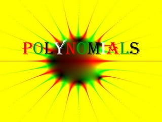 Mathematics for Grade 7: all about Polynomials.pdf