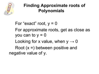 Po lynomials approx roots | PPT