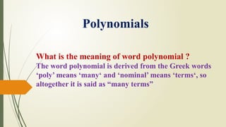 Mathematics Polynomials and is different types | PPT