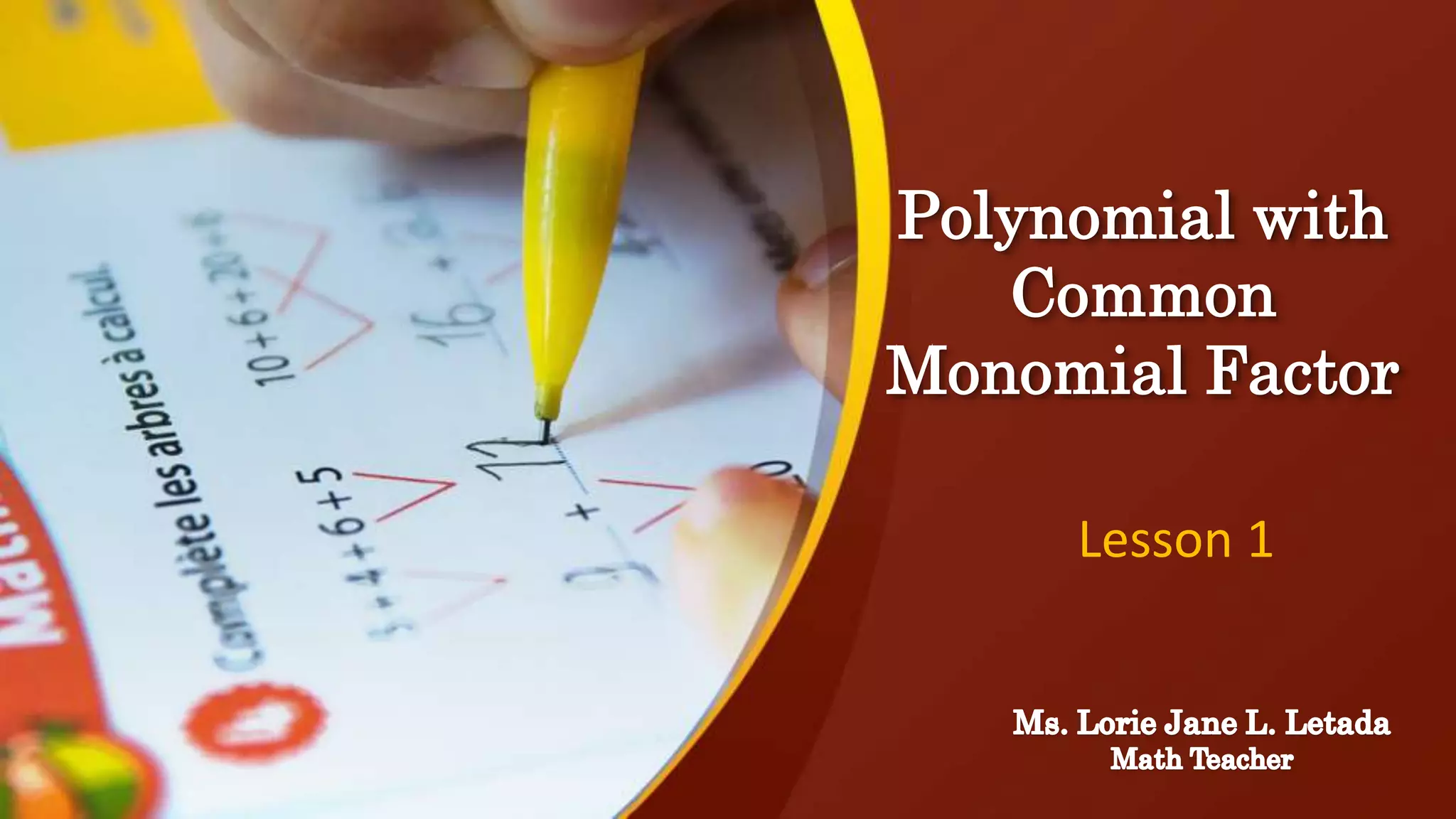 Factoring Polynomials With Common Monomial Factor Pptx