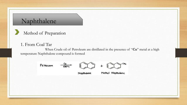 Naphthalene and its chemical reaction ppt | PPTX
