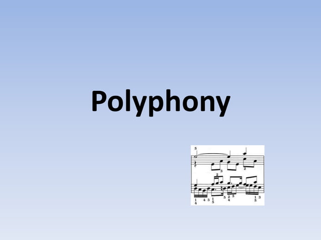 Polyphony | PPT