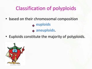 Polyploidy | PPTX