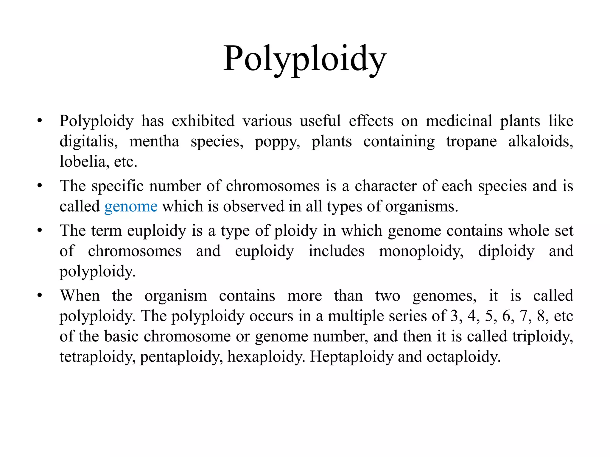 Polyploidy, mutation and hybridization with reference to medicinal ...