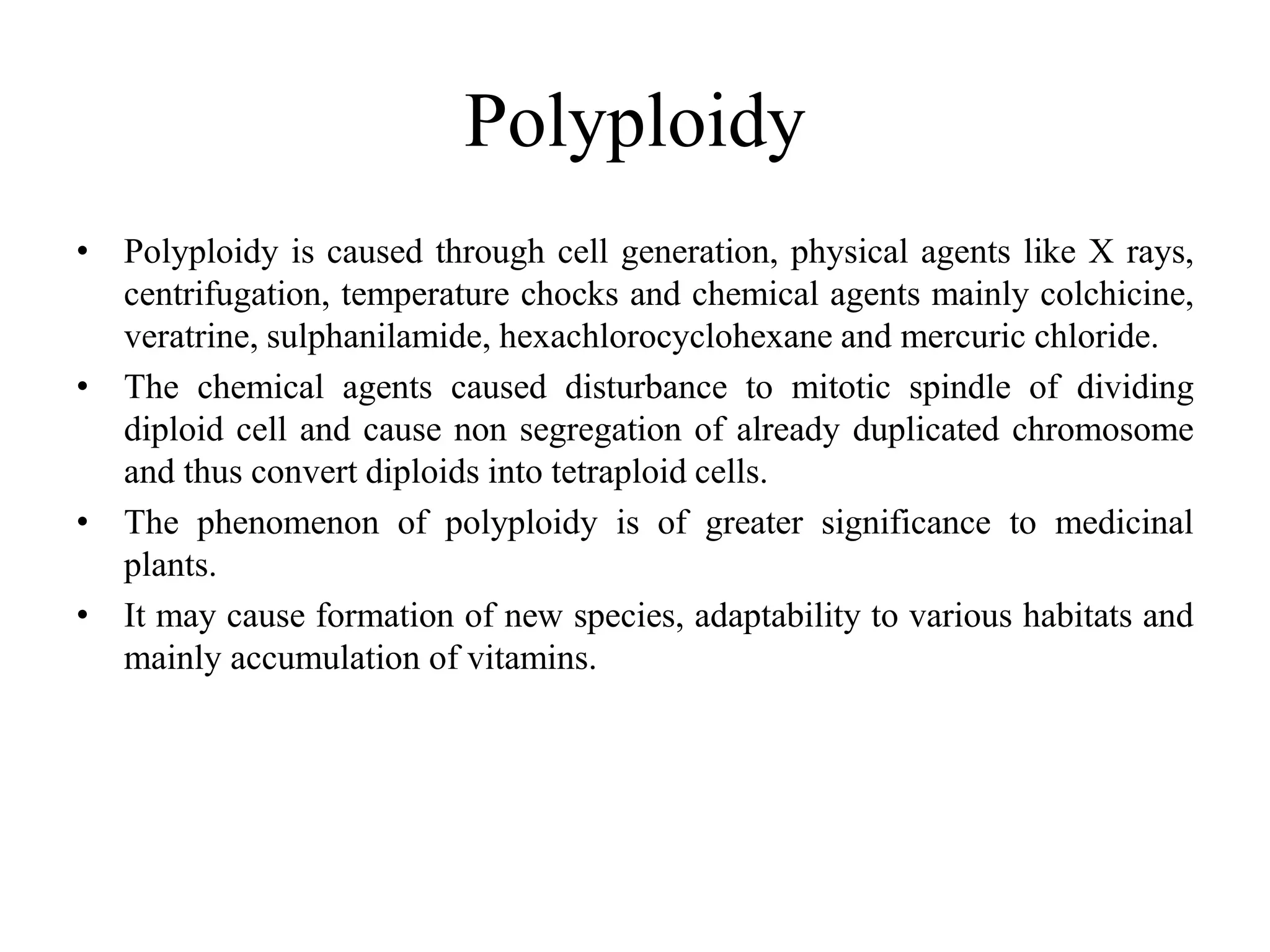 Polyploidy, mutation and hybridization with reference to medicinal ...