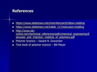 Polymer Processing - II | PPTX