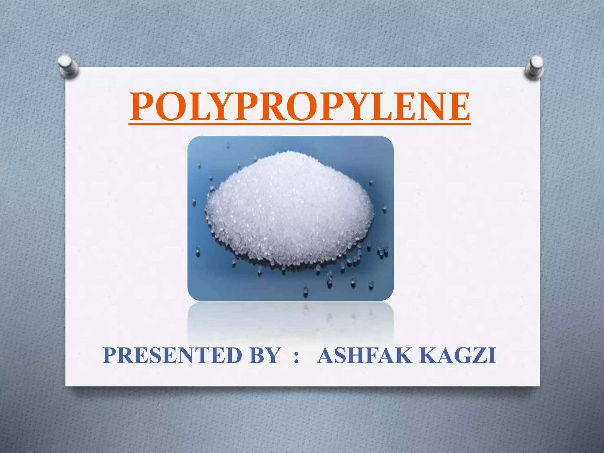 Polypropylene | PPTX