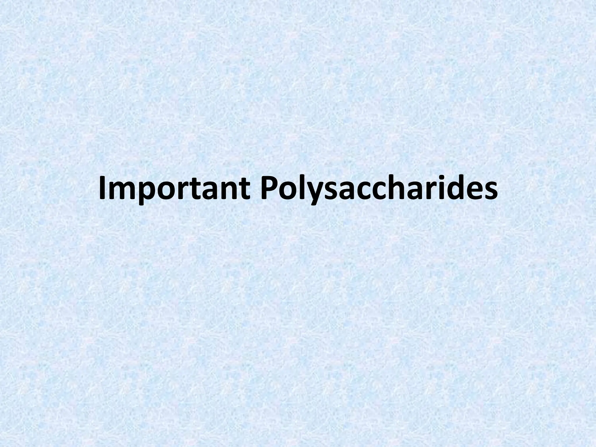 Polysaccharides.ppt | Chemistry | Science