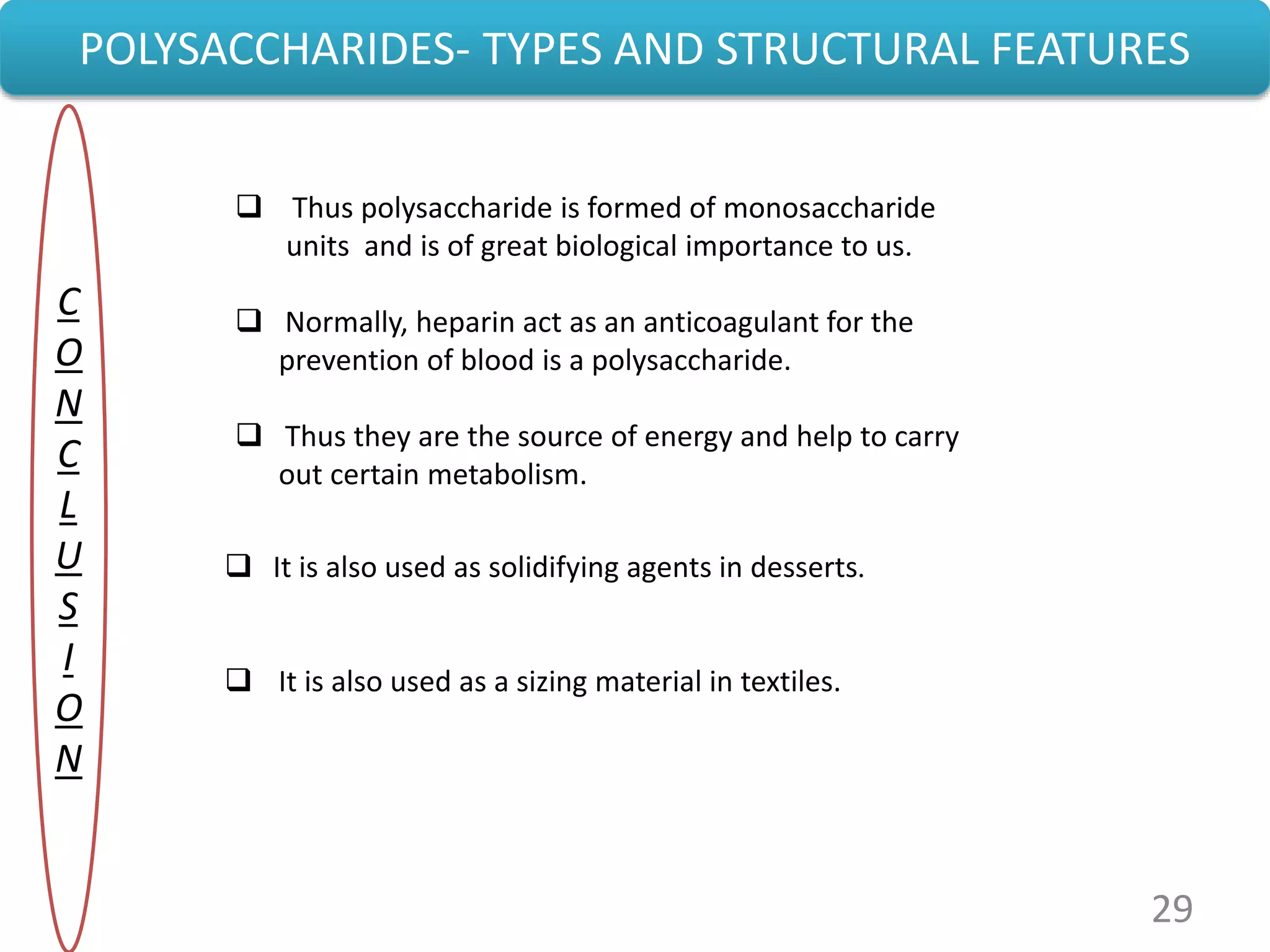 Polysaccharides types and Structural Features | PPTX
