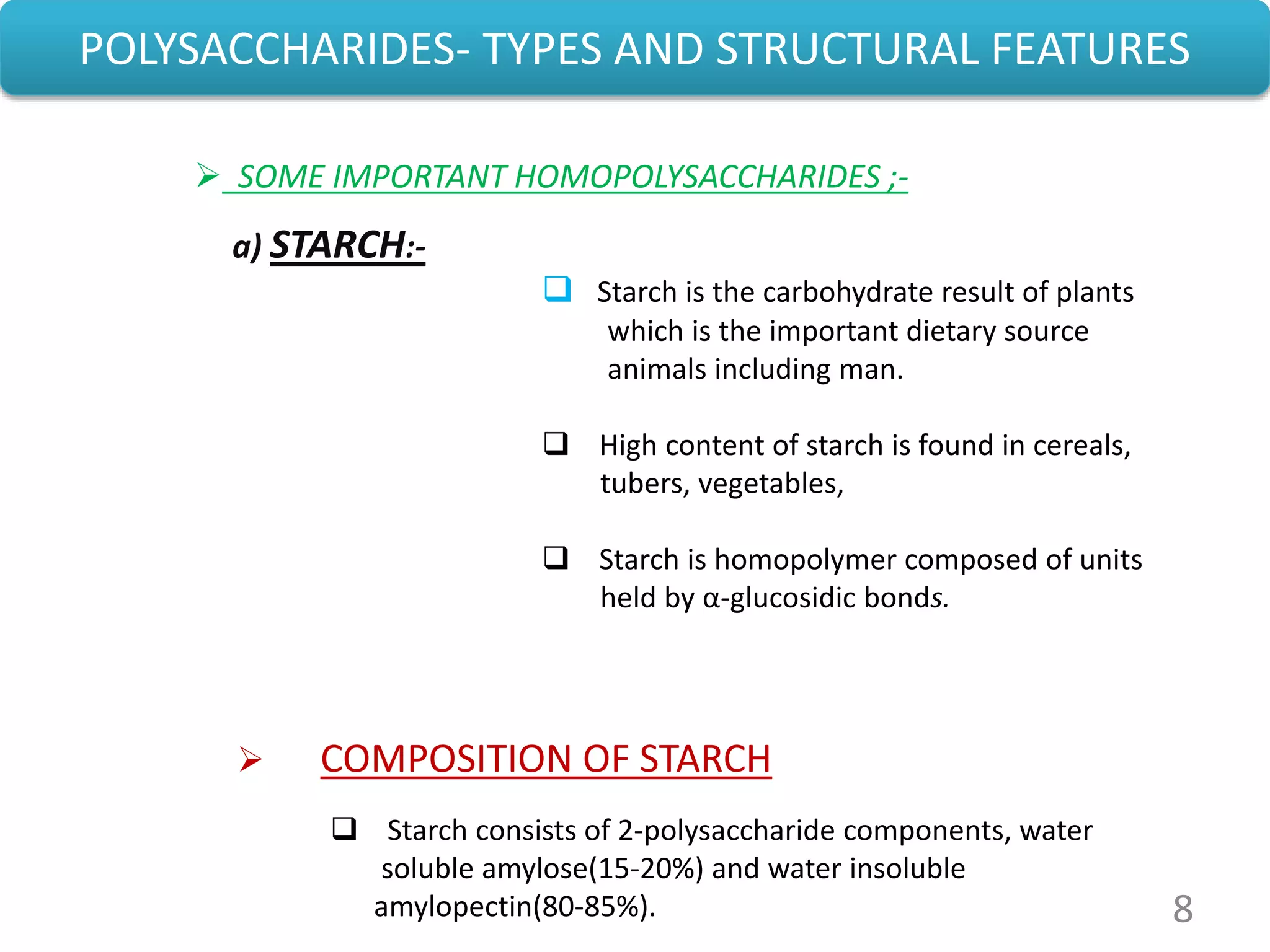 Polysaccharides types and Structural Features | PPTX
