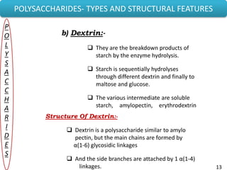Polysaccharides types and Structural Features | PPTX