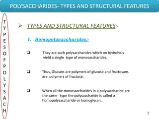 Polysaccharides types and Structural Features | PPTX
